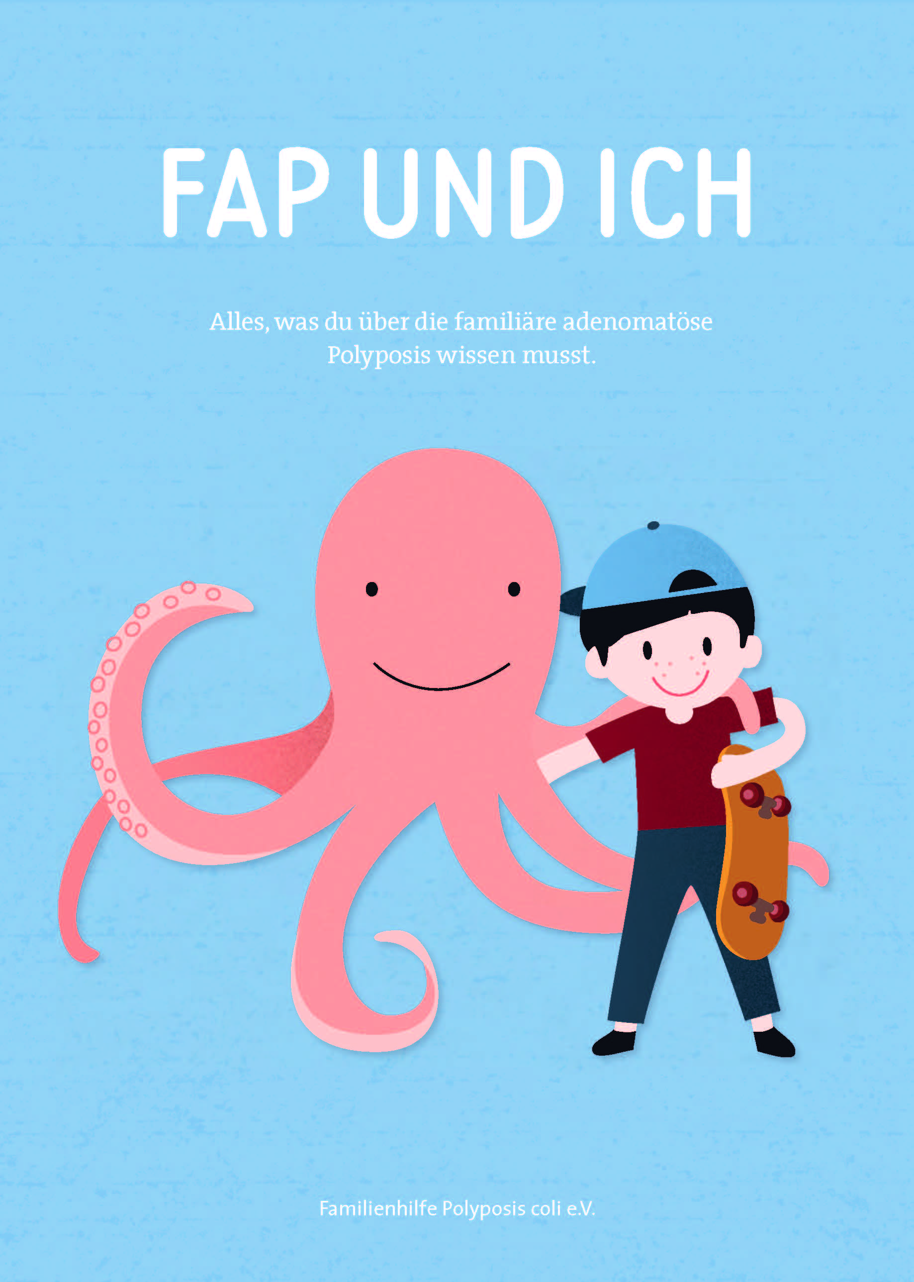 FAP und ich – eine Kinderbroschüre | Familienhilfe Polyposis